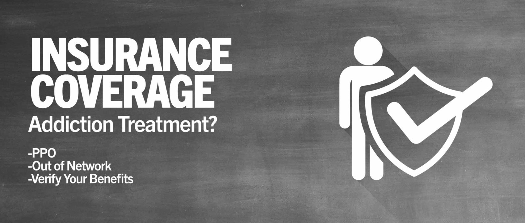 Insurance Coverage for Addiction Rehab